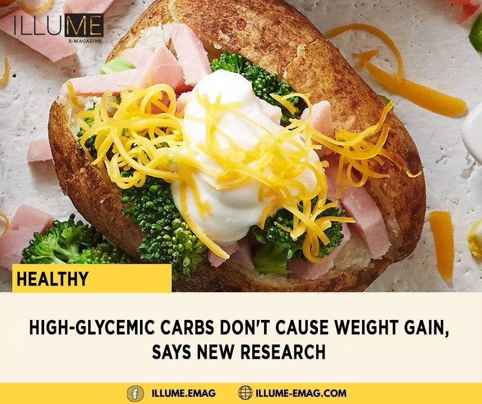 High-Glycemic Carbs Don't Cause Weight Gain, Says New Research - LAVYON